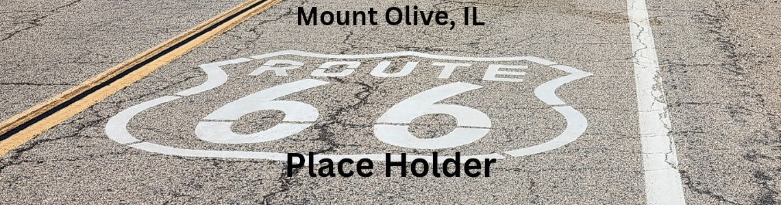 Mount Olive Illinois (Route 66) - Route 66 Road Relics